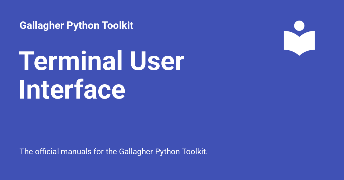 Terminal User Interface - Gallagher Python Toolkit